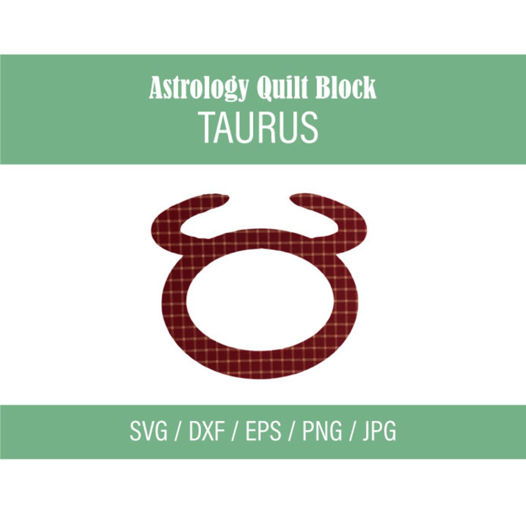 Astrology SVG, Taurus SVG, Fabric SVG, Quilt Svg, Svg, Quilt Pattern ...