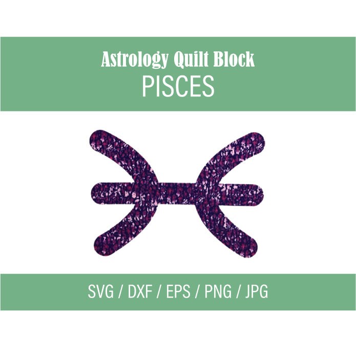 Astrology SVG, Pisces SVG, Fabric SVG, Quilt Svg, Svg, Quilt Pattern ...