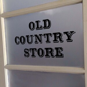 Old Country Store Kitchen Vinyl Wall Quote Sticker Decal 8.5"h X 18"w ...