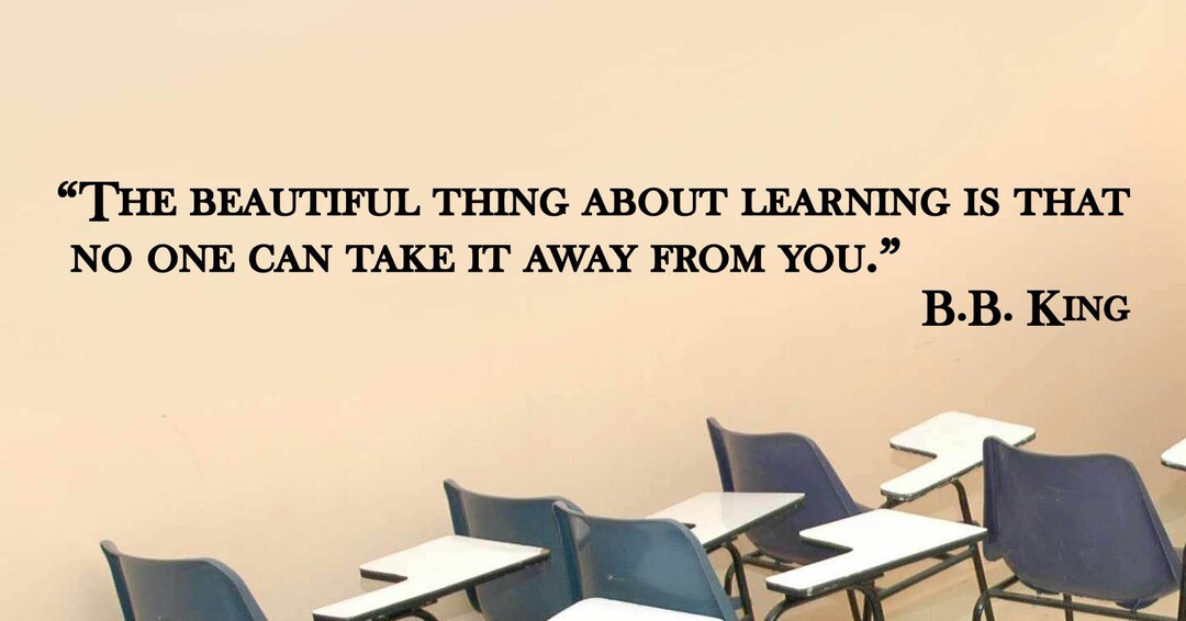 B.B. King Learning Classroom School Quote Vinyl Sticker Decal (b) - Etsy