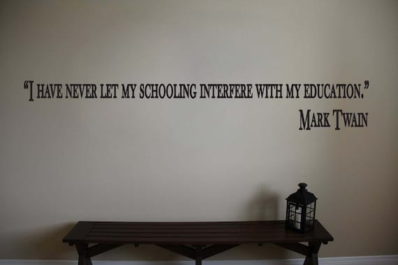 Mark Twain Educational Classroom School Quote Vinyl Wall | Etsy