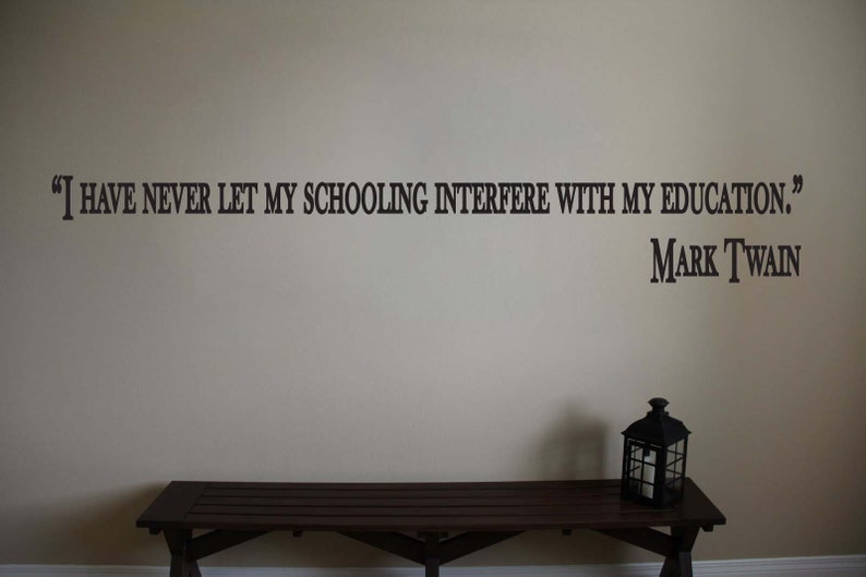 Mark Twain Educational Classroom School Quote Vinyl Wall | Etsy