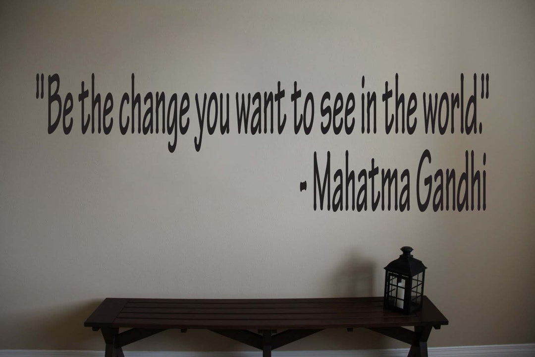 Mahatma Gandhi Inspirational Teacher Classroom Quote Vinyl Sticker ...