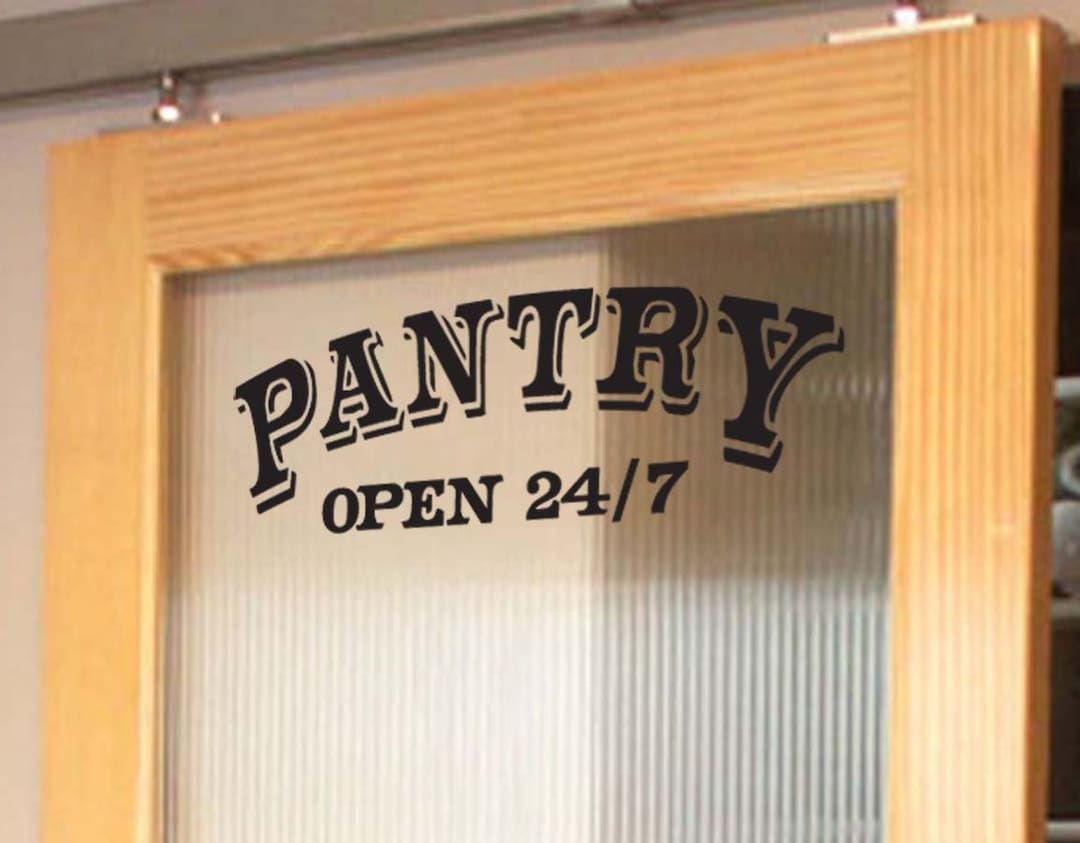 Pantry Open 24/7 Kitchen Vinyl Wall Quote Sticker Decal - Etsy