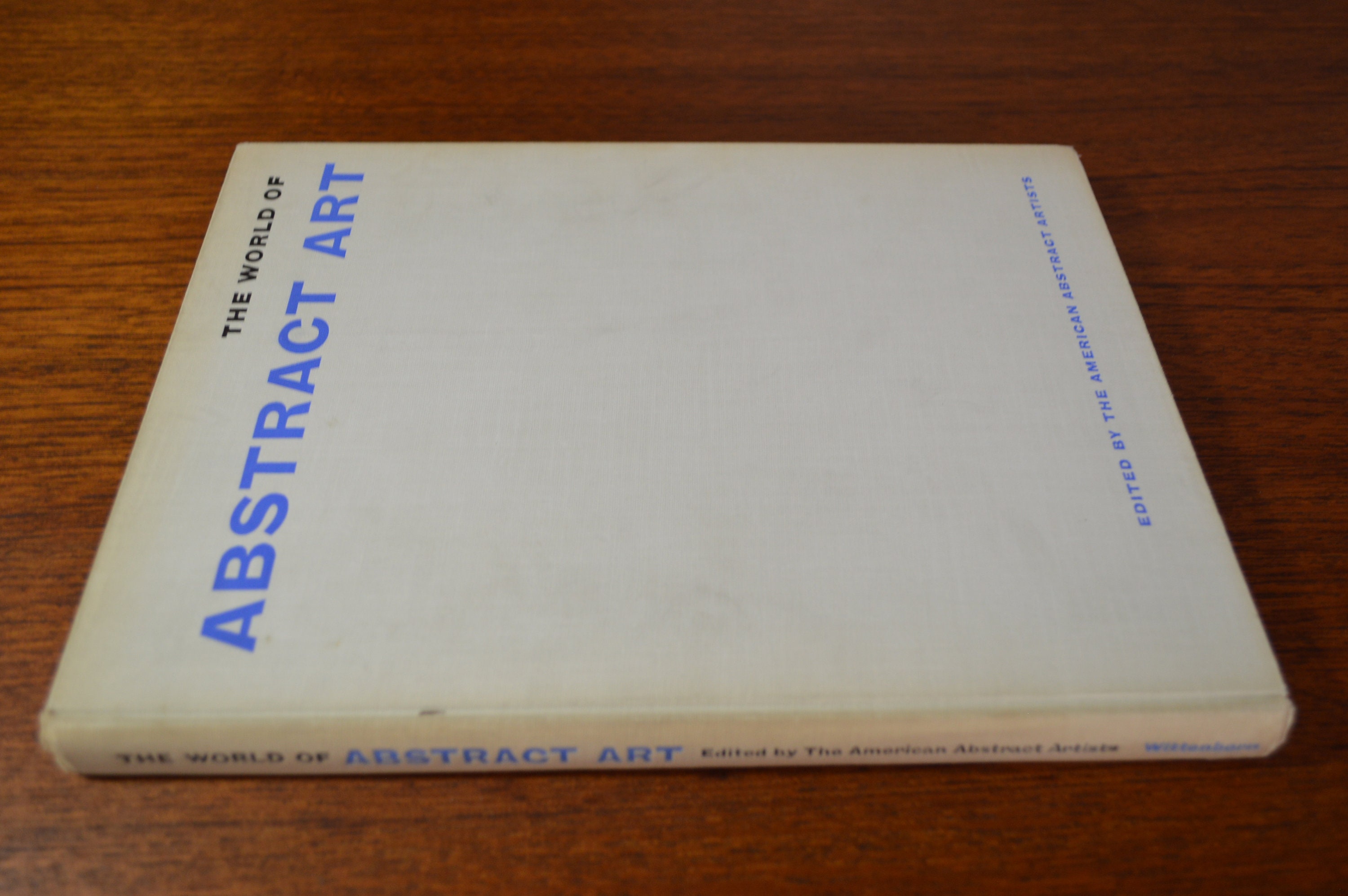 The World of Abstract Art Edited by American Abstract Artists, 1st Ed ...