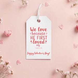 Christian Printable Happy Valentine's Day Gift Tag, Bible Verse 1 John ...