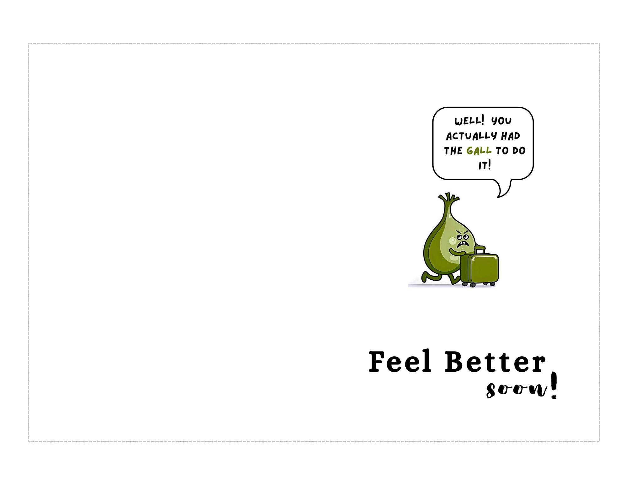 Printable Funny Gallbladder Surgery Get Well Soon Greeting Card, You ...
