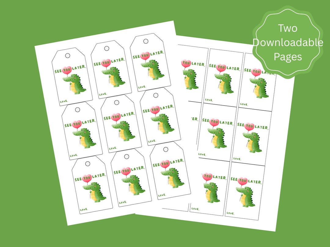 See You Later Alligator Gift Tags: Printable End of School Year Tags ...