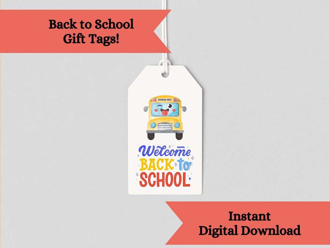 Welcome Back to School Printable Gift Tag, for Teachers, Students ...