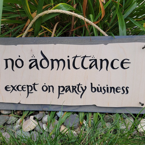 No Admittance Except on Party Business Sign - Etsy