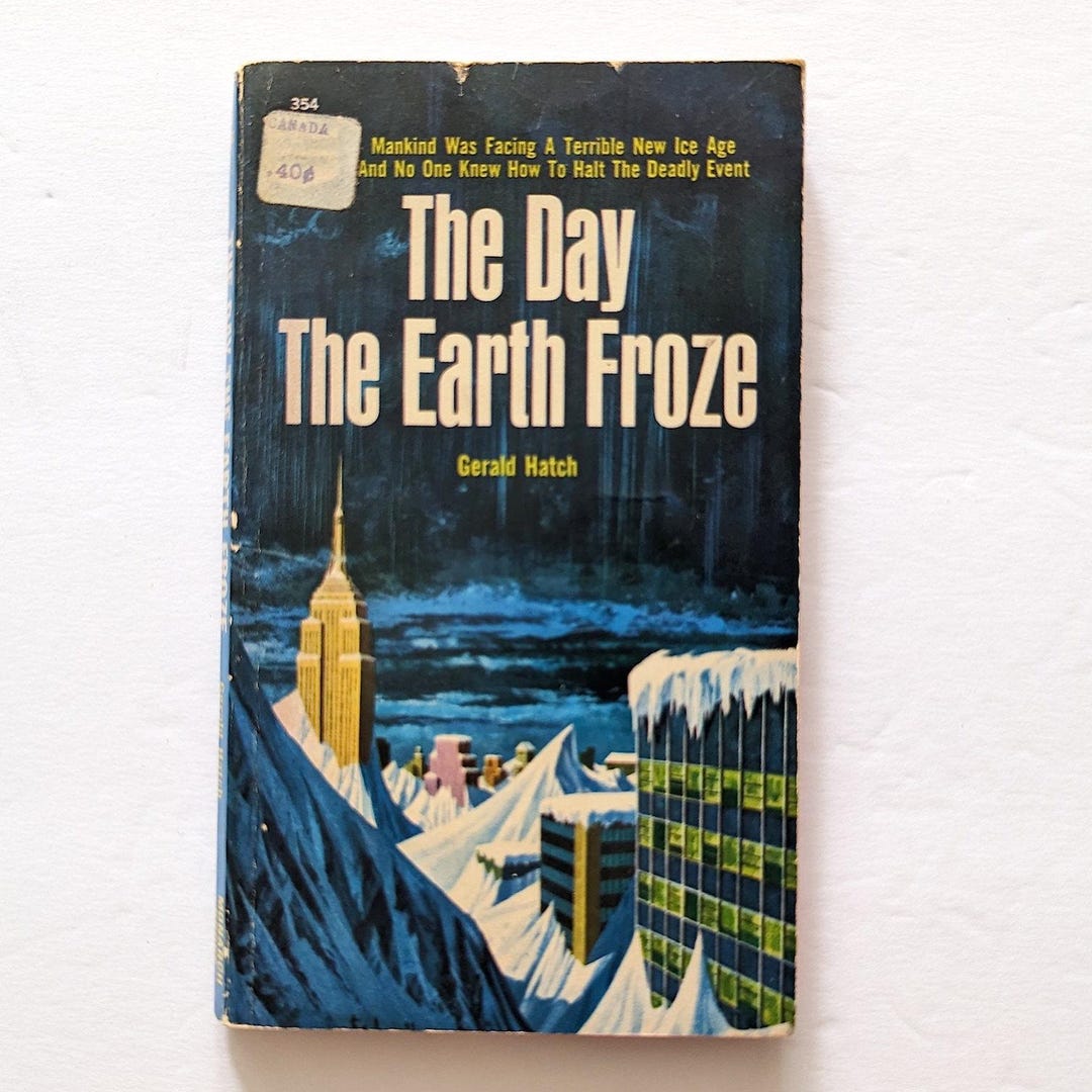 The Day the Earth Froze by Gerald Hatch, 1963, First Printing, Monarch ...
