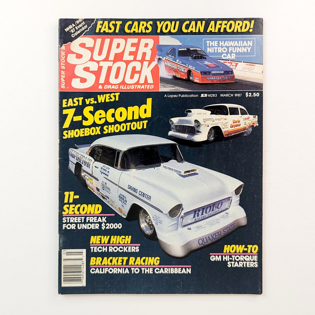 Super Stock Magazine March 1987, Volume 23 Number 3, East Vs. West 7 ...