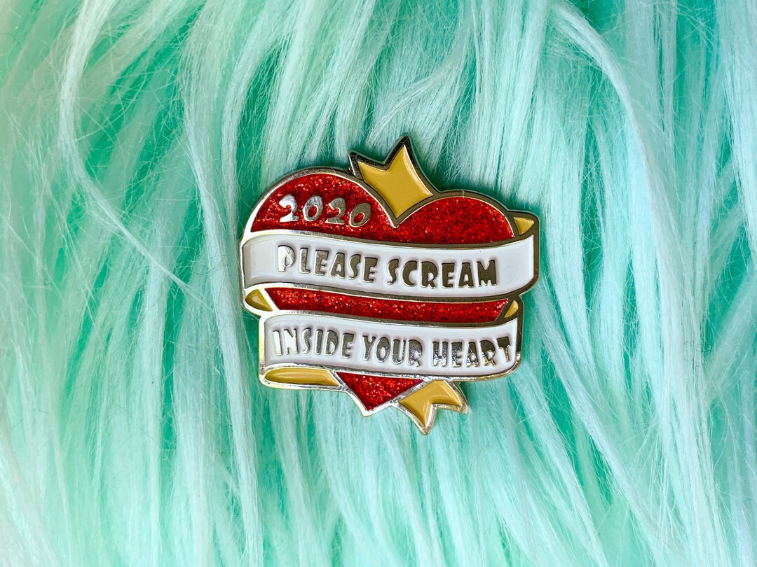 2020 Please Scream Inside Your Heart Soft Enamel Lapel Pin (A Grade Pin ...