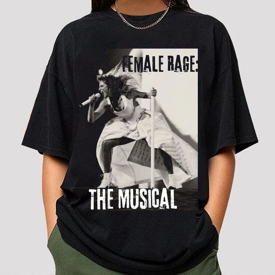 Female Rage Shirt, the Musical, TTPD, Swiftie, Lyric Shirt, Paris Tour ...