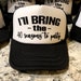 Group Party Trucker Hat Fill in the Blank Hats Ill Bring the Party - Etsy