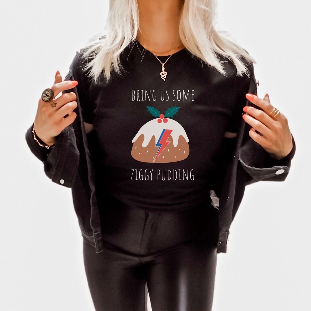 Bowie Shirt, Ziggy Pudding Tshirt, Funny Christmas Bowie Tee, Gift for ...