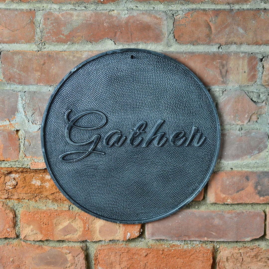 Round Plaque - Sign - Cast Plaque - GATHER - Home Decor - Wall Plaque ...