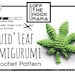 Boho Crochet Ouid Flower PATTERN - Weed Leaf Amigurumi, Crochet Pot ...