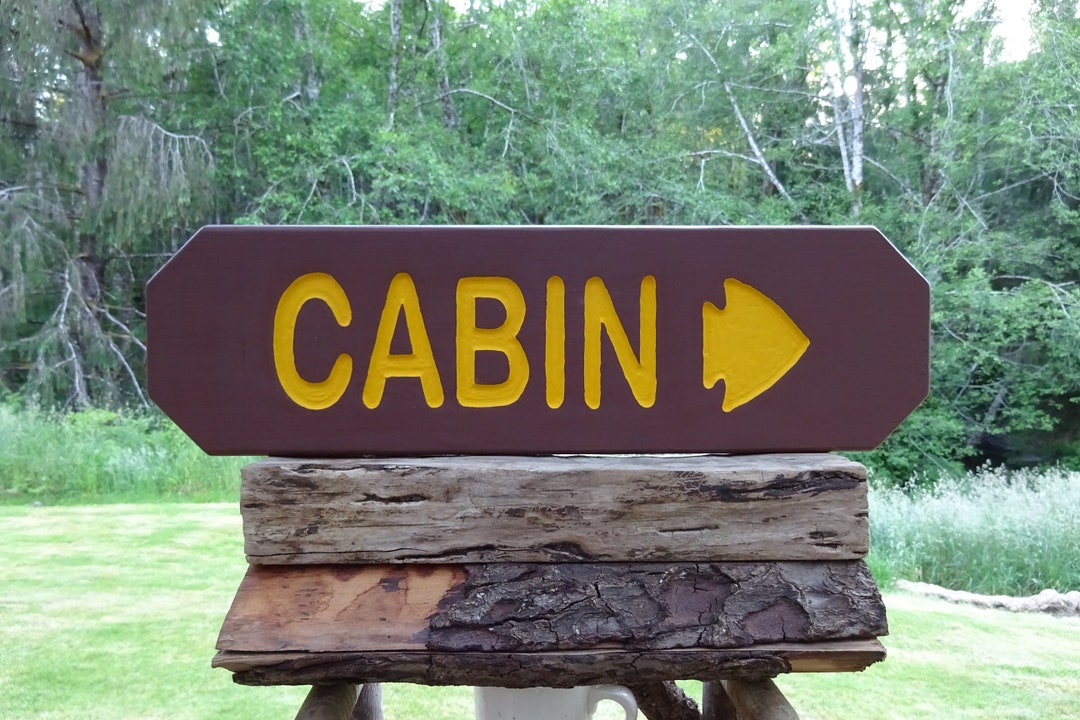 CABIN With Right Arrow Sign Park Style Trail Road Lodge Campground Sign ...