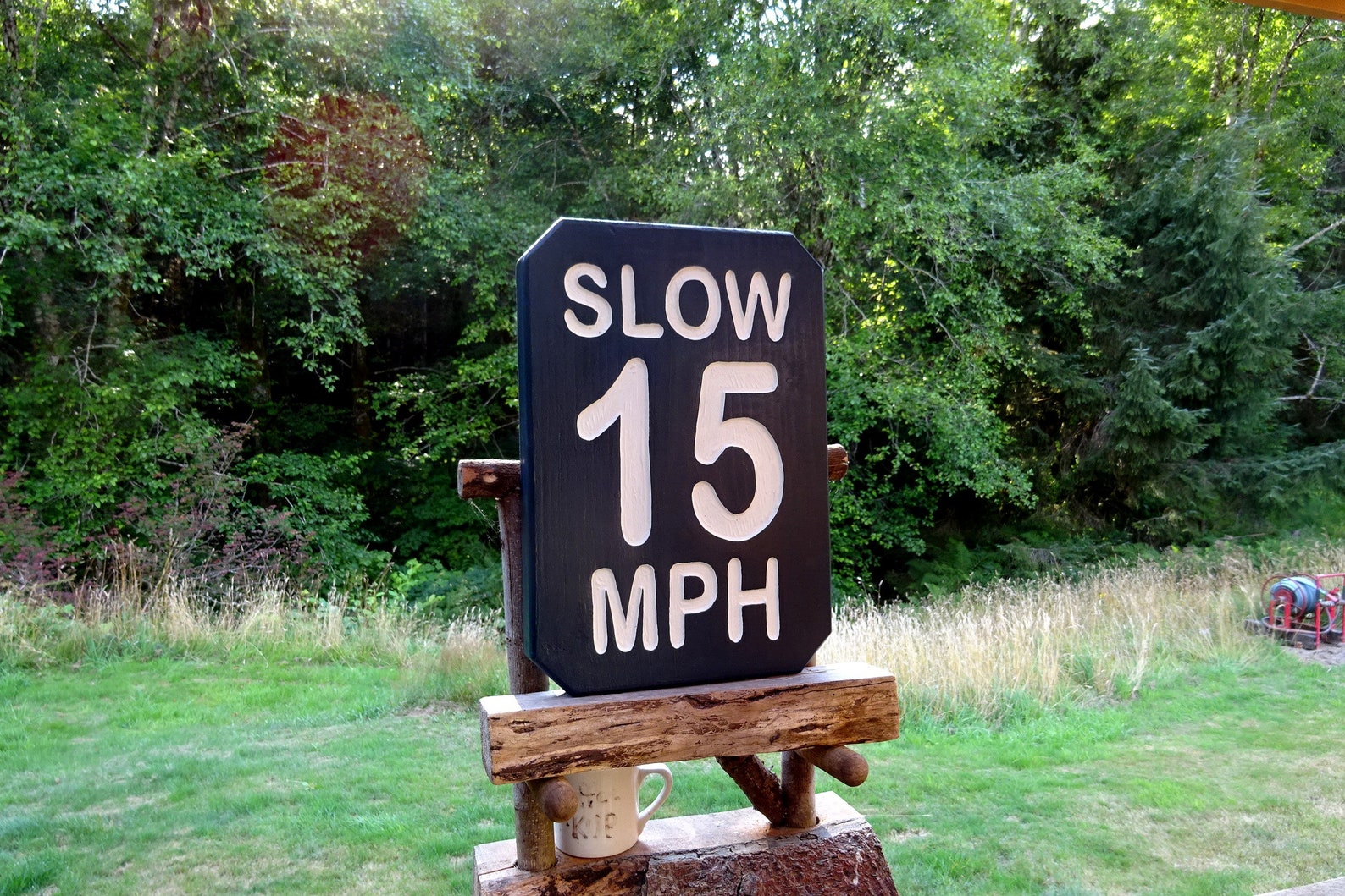 SLOW 15 MPH Park Road Sign Park Style Road Cabin Refuge Lodge Retreat ...
