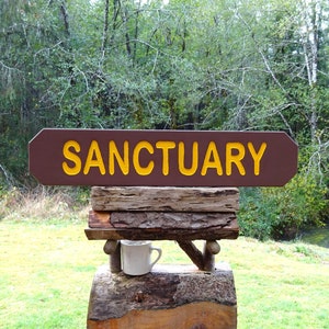 Sanctuary Sign, Park Style In/outdoor Hideaway Cabin Lodge Campground ...