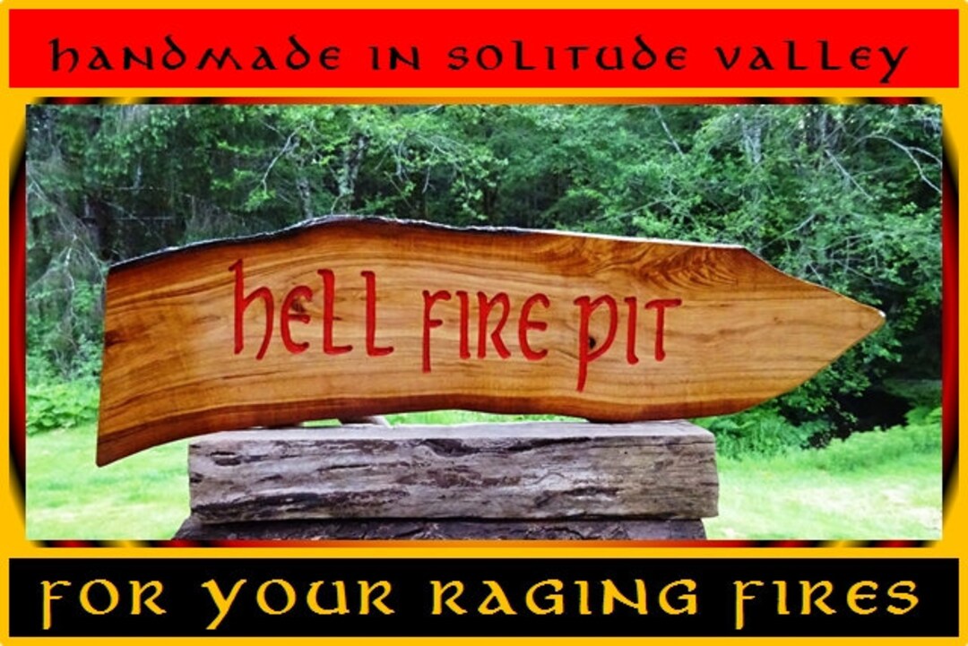 Fantasy HELL FIRE PIT Sign: Hand Carved Routed Painted Lord of the ...