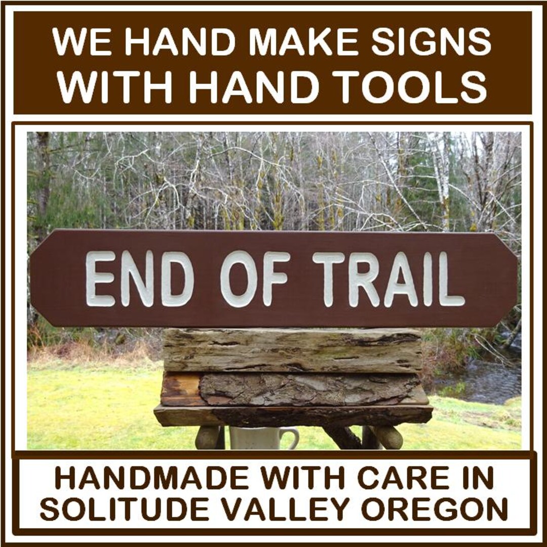 National Park Style END OF TRAIL Sign. Retirement Destination Hiking ...