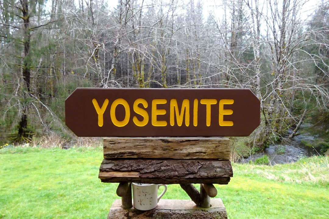 YOSEMITE National Park Service Style Sign, for Your Trail Road Street ...