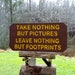 Take Nothing but Pictures Sign, Park Style Path Trail Road Cabin Lodge ...
