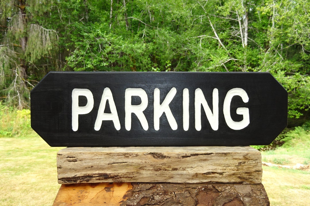 PARKING Camp or Park Sign, Street Road Cabin Refuge Lodge Retreat Camp ...