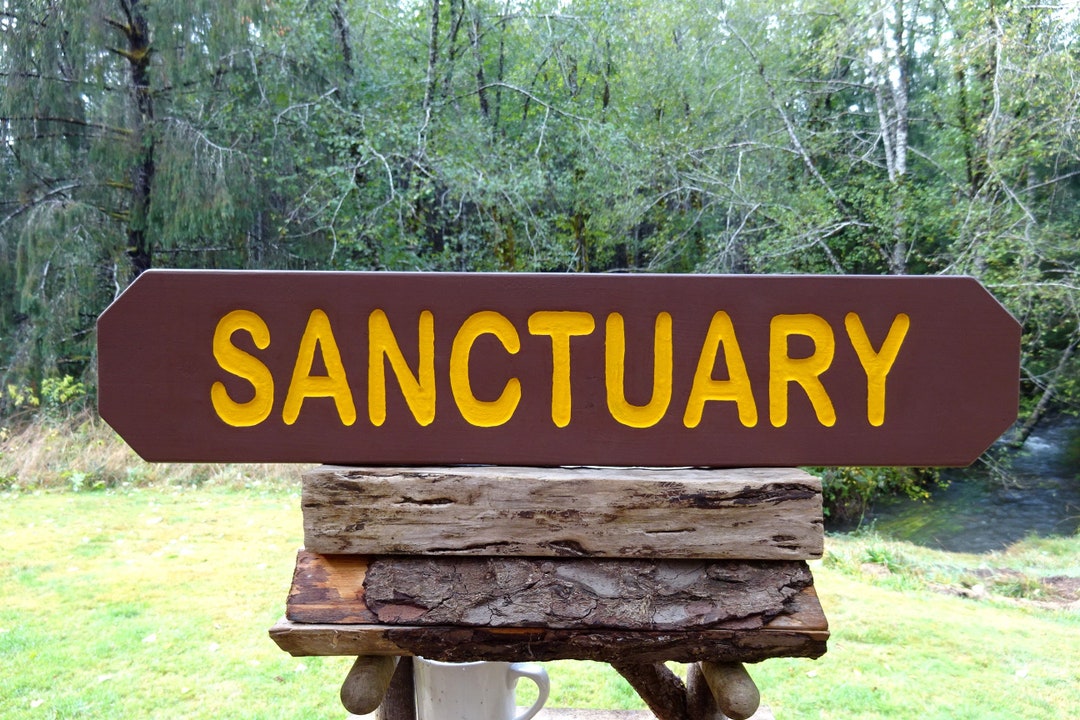 Inspirational Sanctuary Sign, Park Style Trail Road Street Cabin Lodge ...