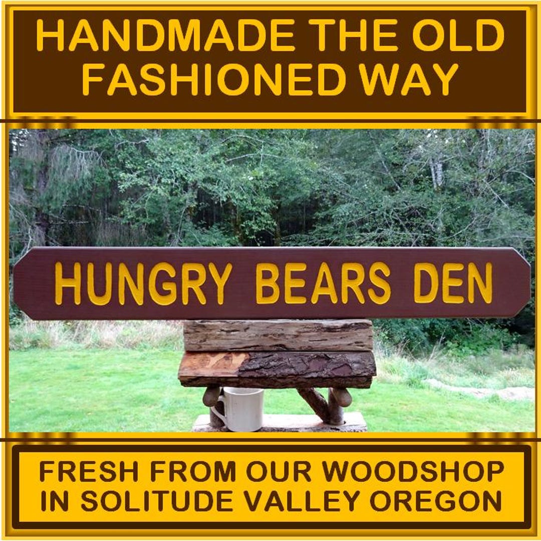 Hand Carved Hungry Bears Den, National Park Style, Reflective Letters ...
