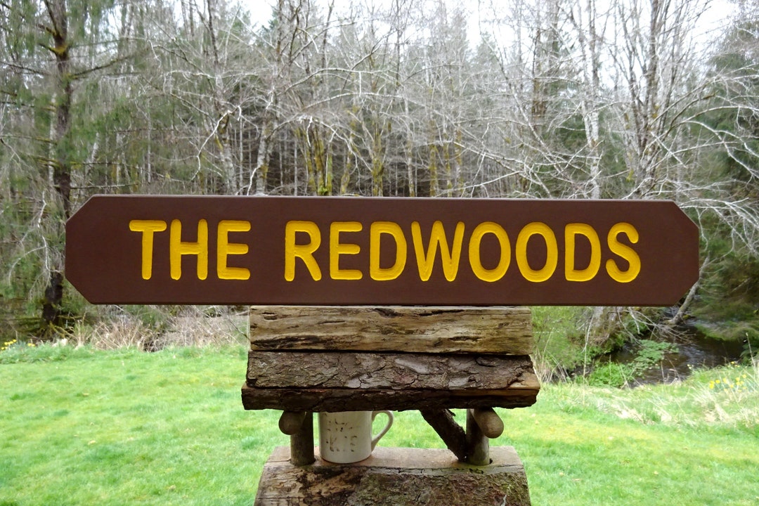 National Park Inspirational THE REDWOODS Sign, Path Trail Road Cabin ...