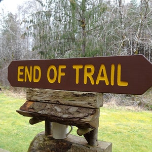 Park Style End of Trail Sign In/outdoor Hiking Path Cabin Lodge ...