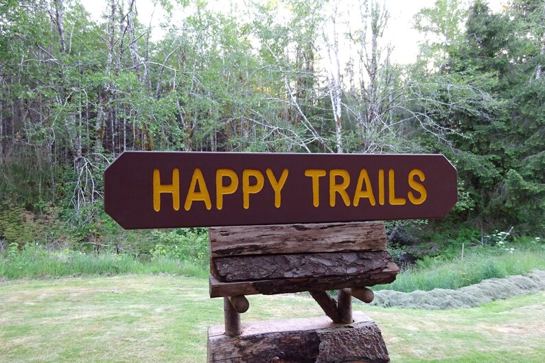 HAPPY TRAILS Inspirational sign Park style path trail road | Etsy