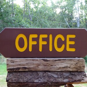 Handmade Park Style OFFICE Sign for Your Trail Road Cabin Refuge Lodge ...