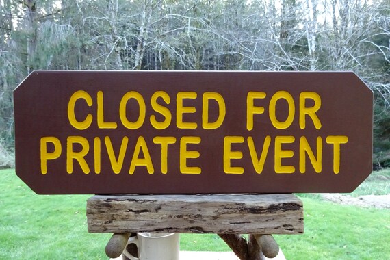 CLOSED for PRIVATE EVENT Sign Park Style Trail Road Cabin | Etsy