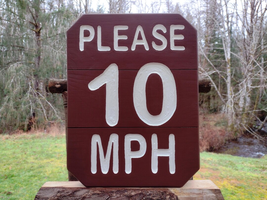 Park Style PLEASE 10 MPH Road Traffic Sign. Road Street Drive Lane ...