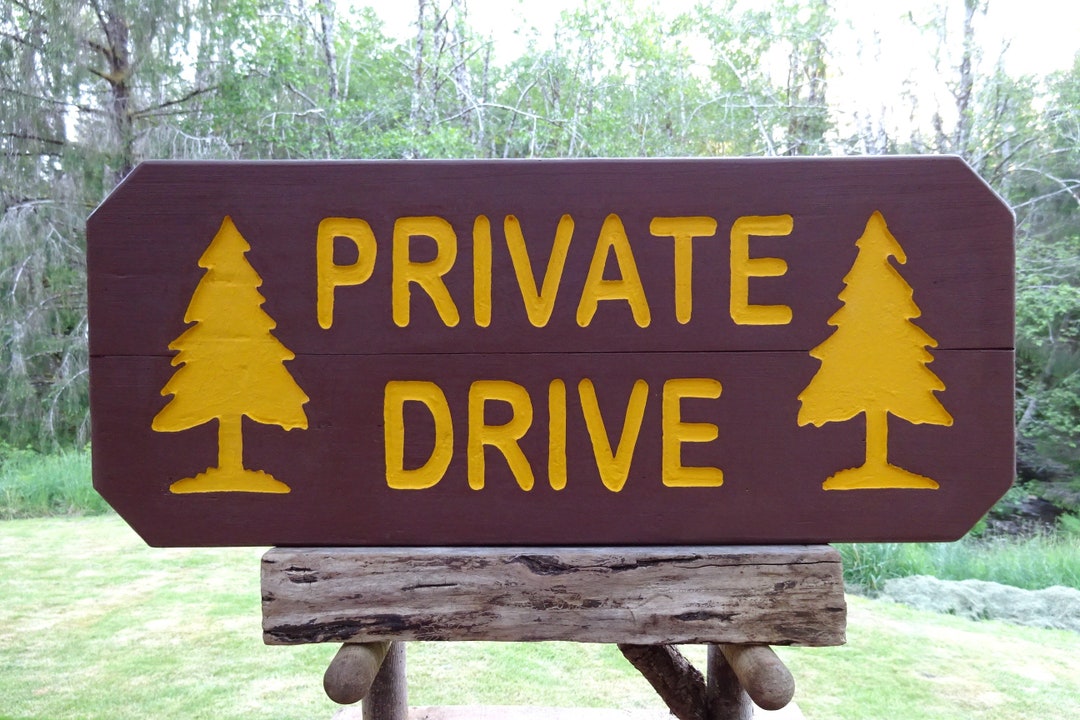 PRIVATE DRIVE Sign, National Park Style Road Cabin Lodge Retreat ...