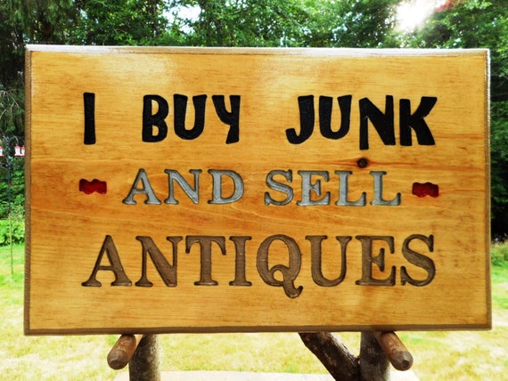 Antique Shop Sign I Buy Junk and SELL ANTIQUES. Hand Carved - Etsy
