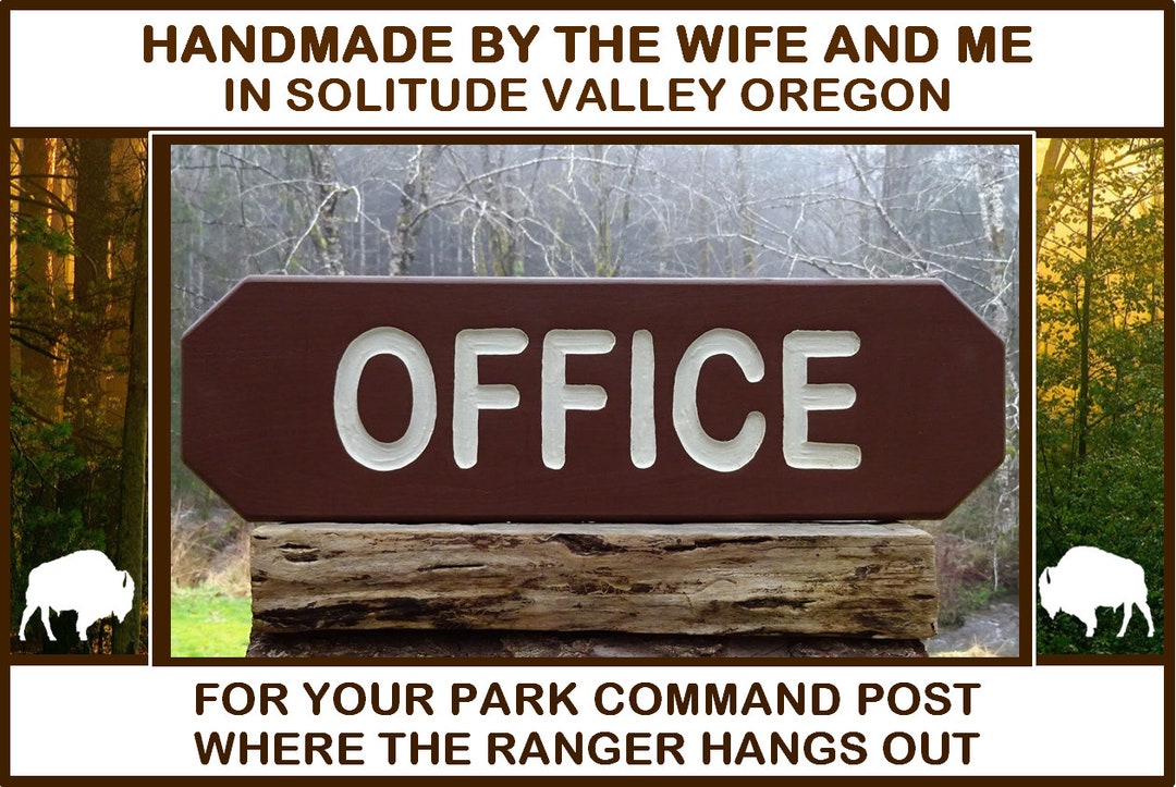 National Park Style OFFICE Sign, Ranger Campground or RV Park. in or ...
