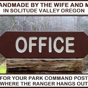National Park Style OFFICE Sign, Ranger Campground or RV Park. in or ...