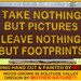 Take Nothing but Pictures Sign, Park Style Path Trail Road Cabin Lodge ...