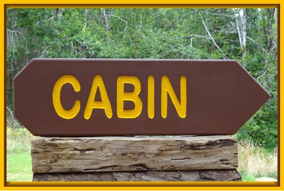 CABIN With Cut Arrow Sign, National Park Path Trail Road Cabin Lodge ...