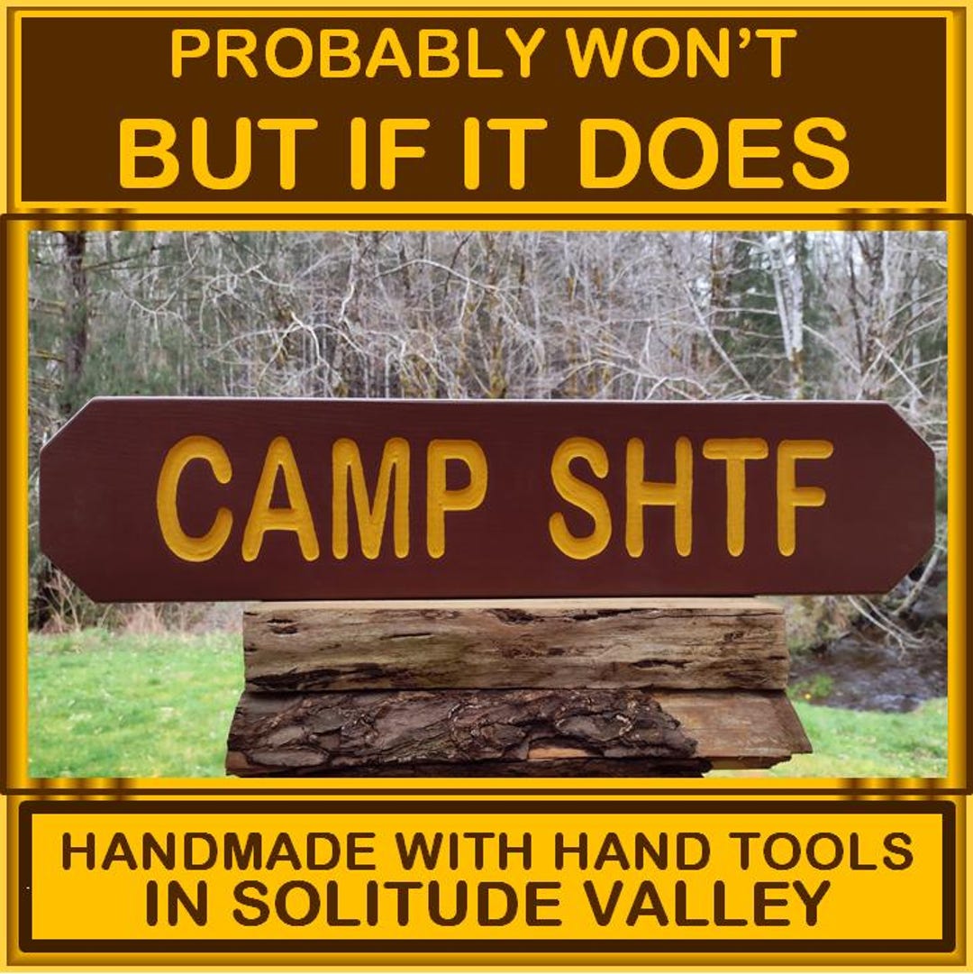National Park Style CAMP SHTF Personalizable Pepper Sign. Off-grid ...