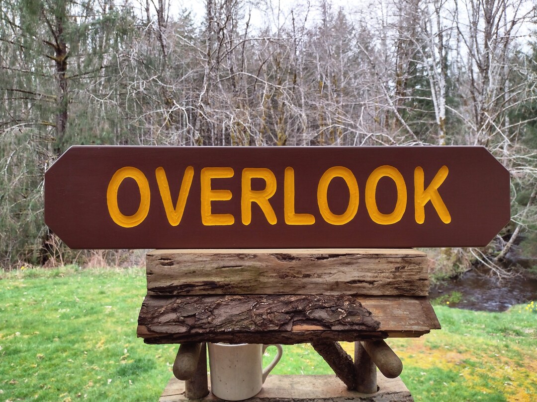 National Park Style OVERLOOK Sign, Hand Carved Routed Painted for ...