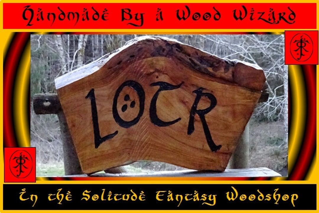 LOTR Lord of the Rings Fantasy Sign, Tolkien. Hand Carved Routed ...