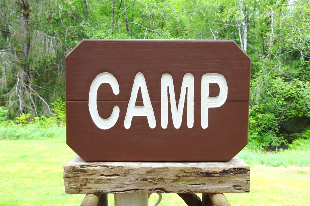 Heavy Duty CAMP Sign, Park Style in or Outdoor Road Street Cabin Lodge ...