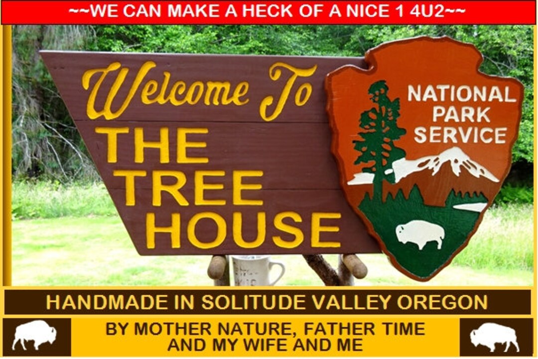 THE TREE HOUSE Sign, Arrowhead & Buffalo National Park Service Welcome ...