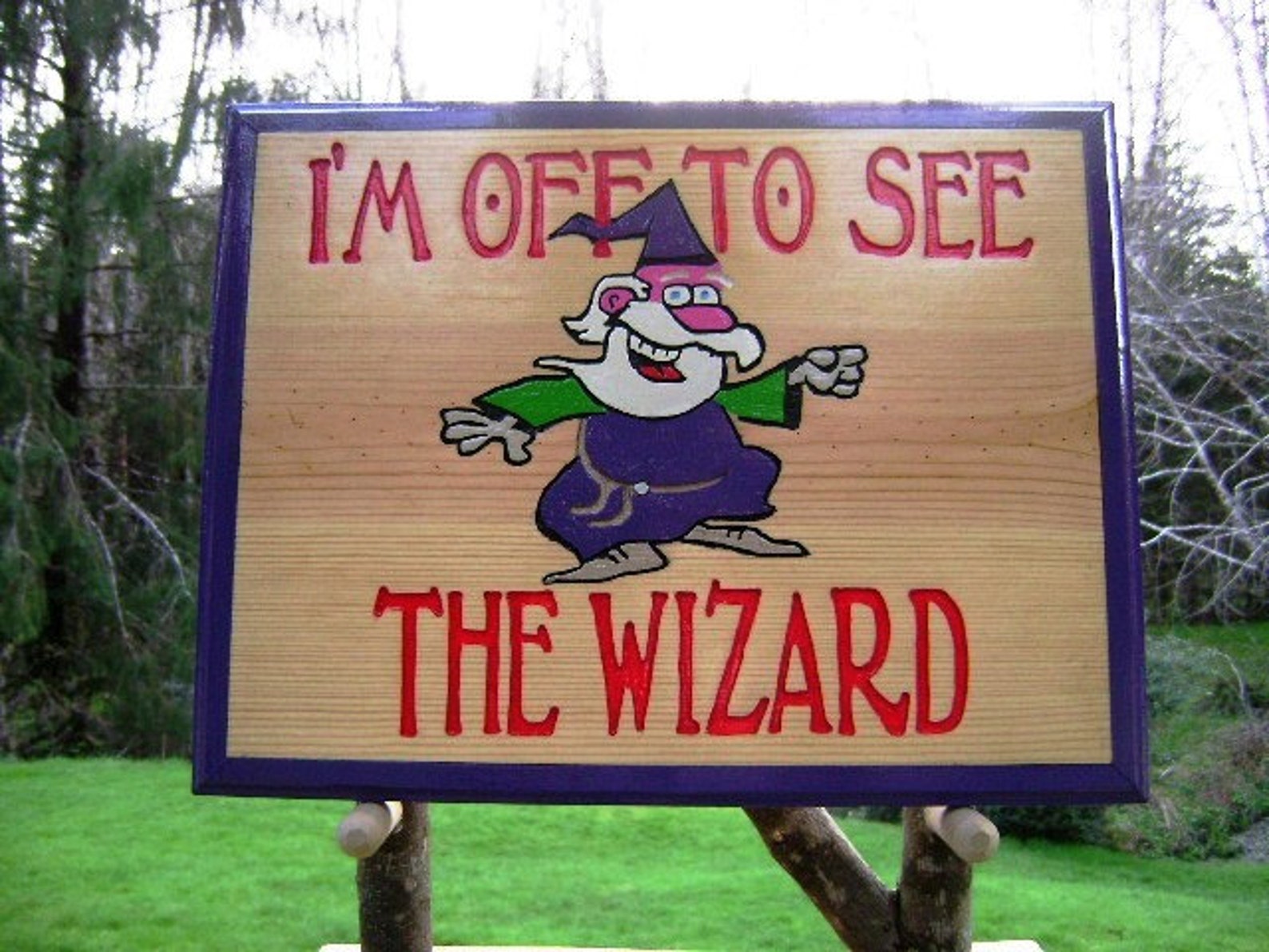 Wizard OF OZ Fantasy Sign Im off to See the Wizard. Hand | Etsy